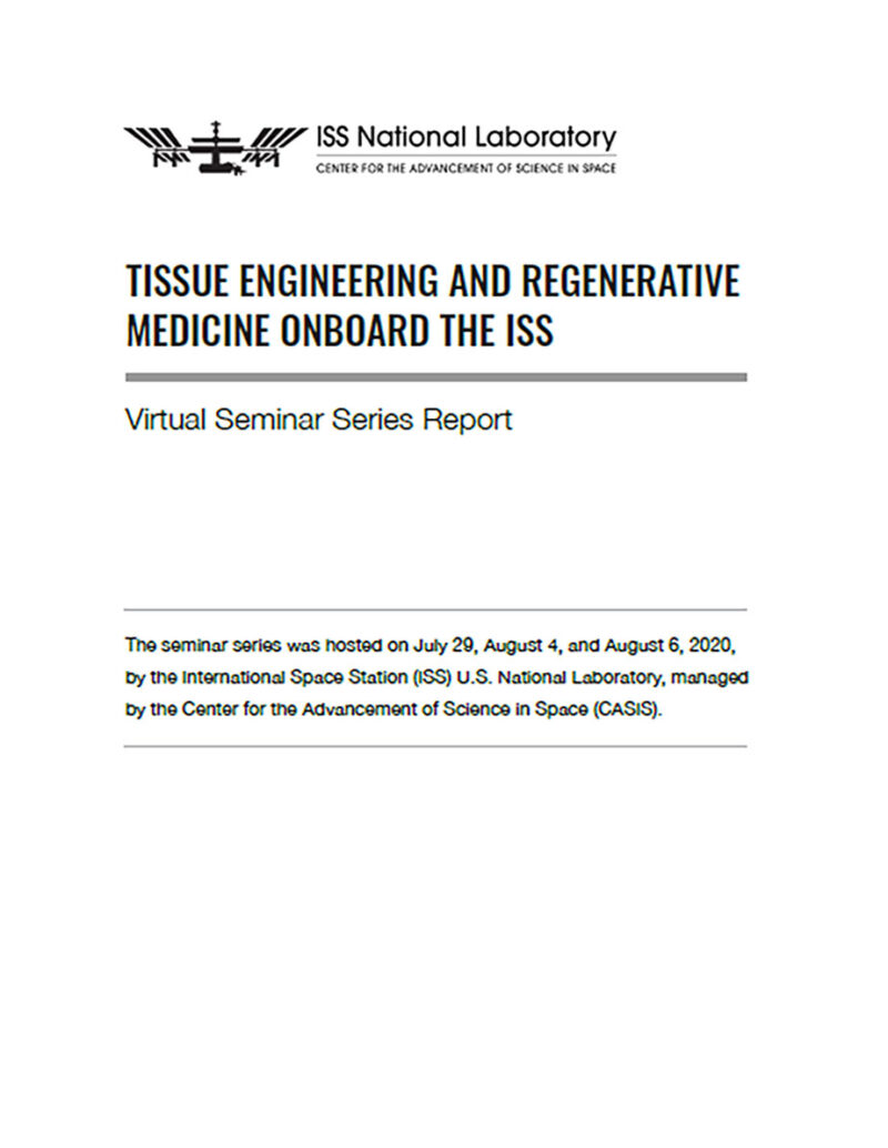 Tissue Engineering and Regenerative Medicine Onboard the IS - ISS ...
